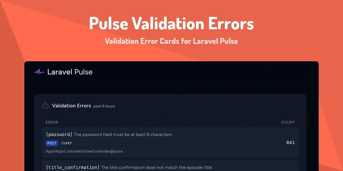 Pulse Validation Errors - Validation Error Cards for Laravel Pulse ... Pulse Validation Errors - Validation Error Cards for Laravel Pulse ...